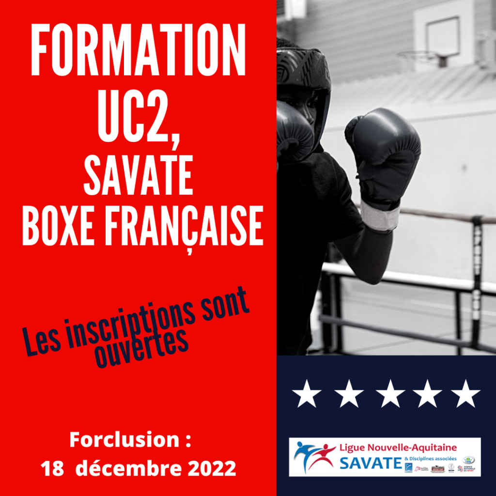 Formation UC2 saison 2022-2023 - Ligue Nouvelle Aquitaine Savate et DA